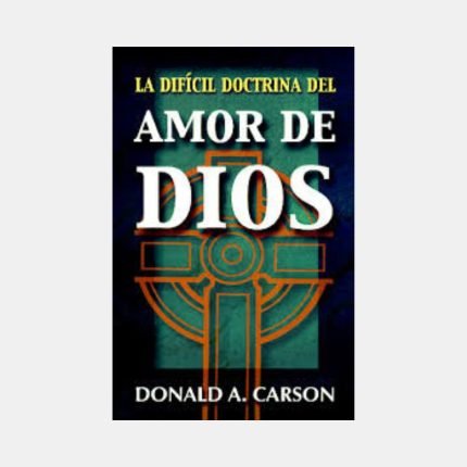 La difícil doctrina del amor de Dios – Mundo Cristiano