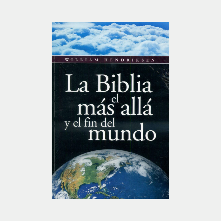 La biblia el más allá y el fin del mundo – Mundo Cristiano